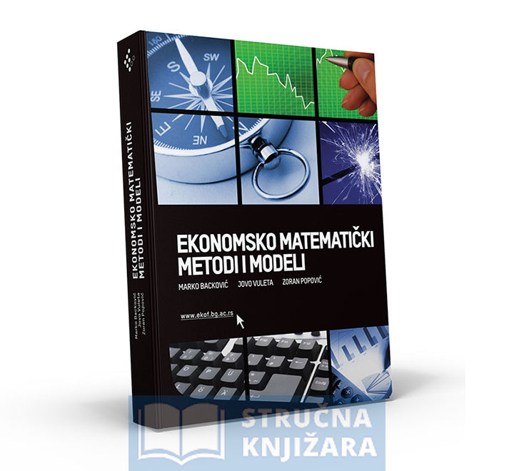 Ekonomsko matematički metodi i modeli - dr. Marko Backović, dr. Jovo ...